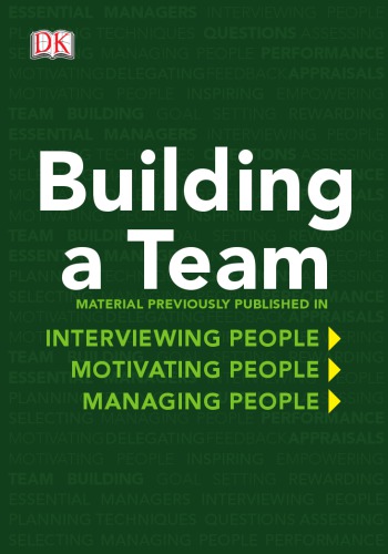 Building a Team: The Practical Guide to Mastering Management